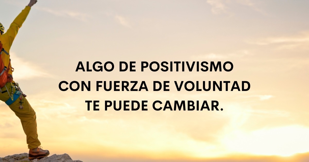 Algo de positivismo junto... - Frases con Emoción