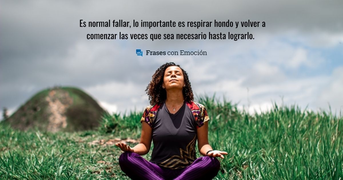 Es normal fallar... - Frases con Emoción