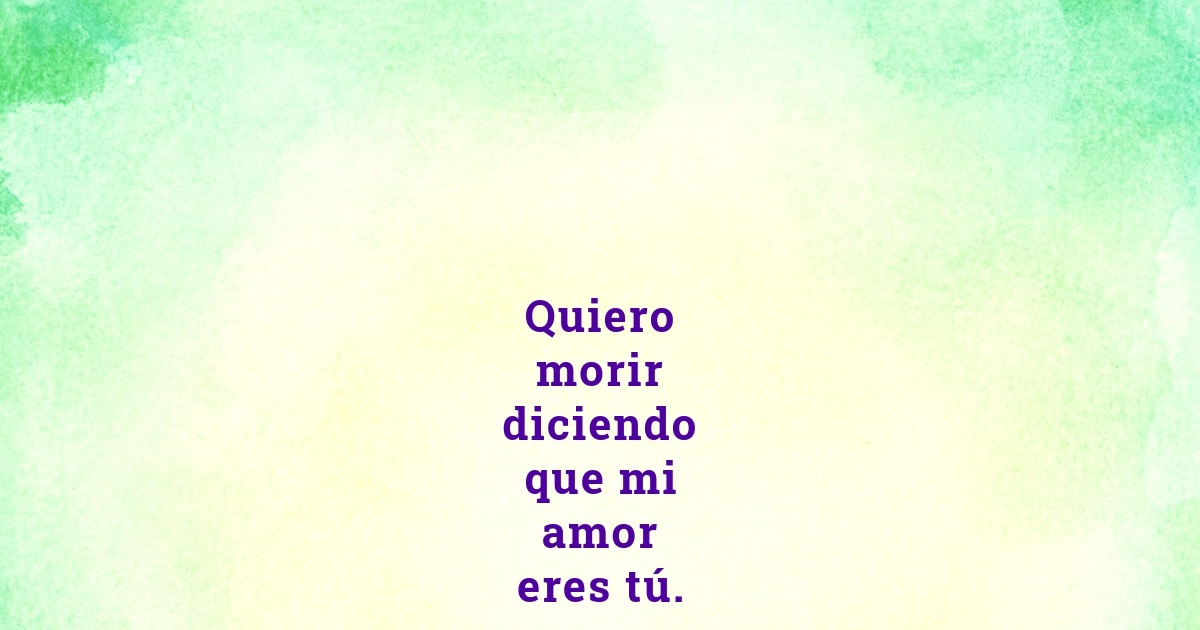 Quiero Morir Frases